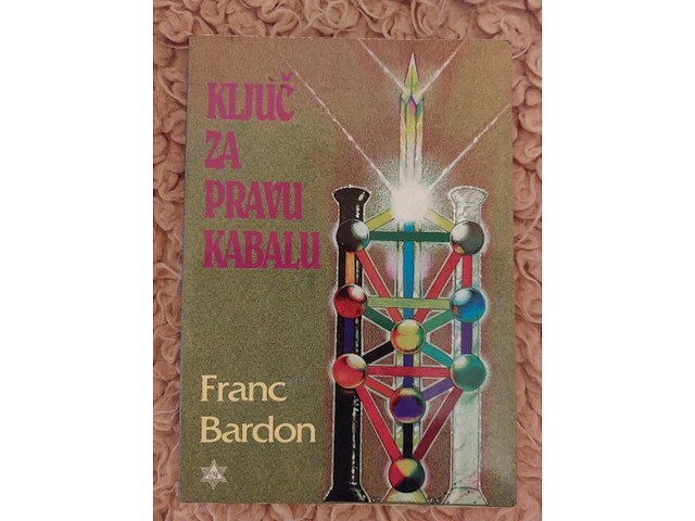 Franc Bardon-Ključ za pravu kabalu