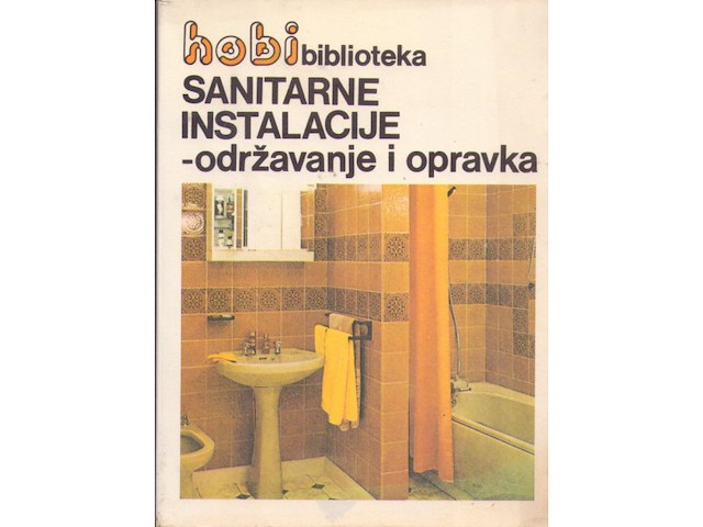 Sanitarne instalacije-održavanje i opravka-Helmut von A