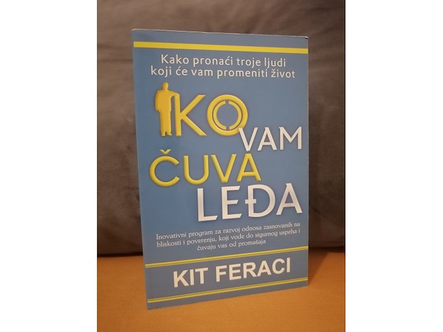 KO VAM ČUVA LEĐA - Kit Feraci