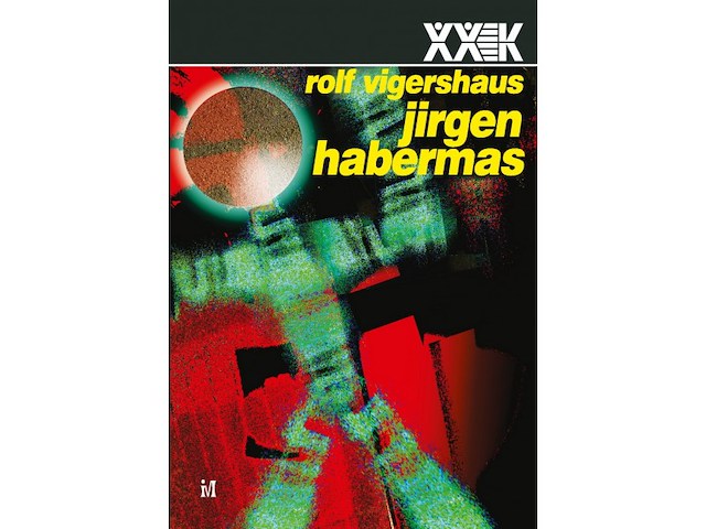 Rolf Vigershaus - Jirgen Habermas