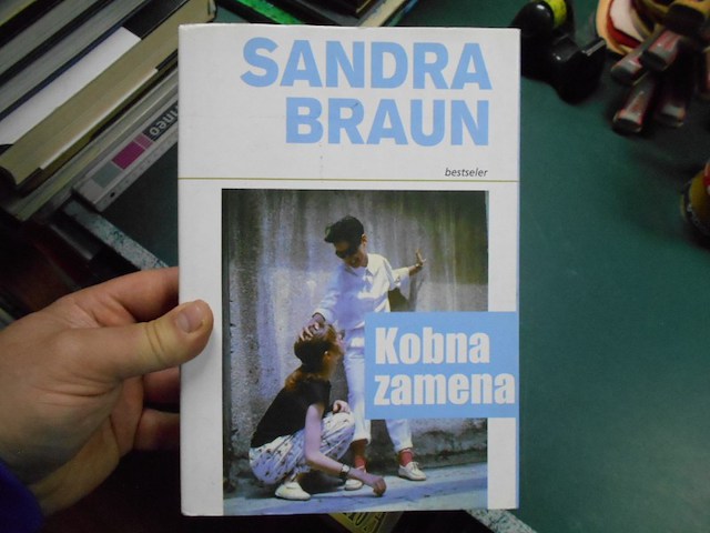 Sandra Braun - Kobna zamena