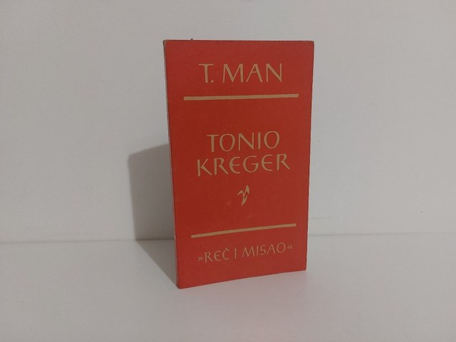 Tonio Kreger - Tomas Man