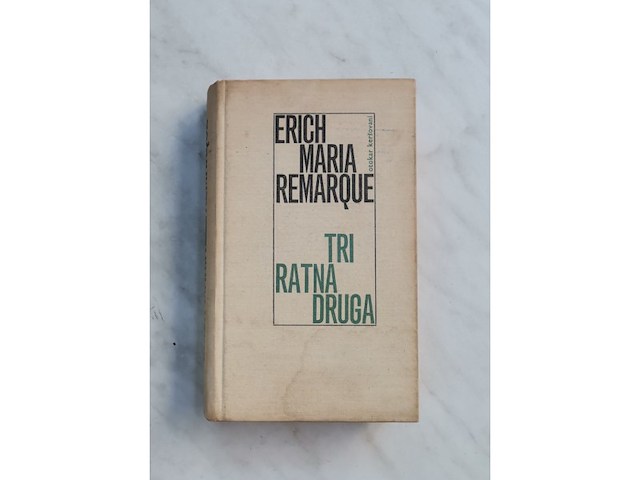 Tri ratna druga - Erich Maria Remark