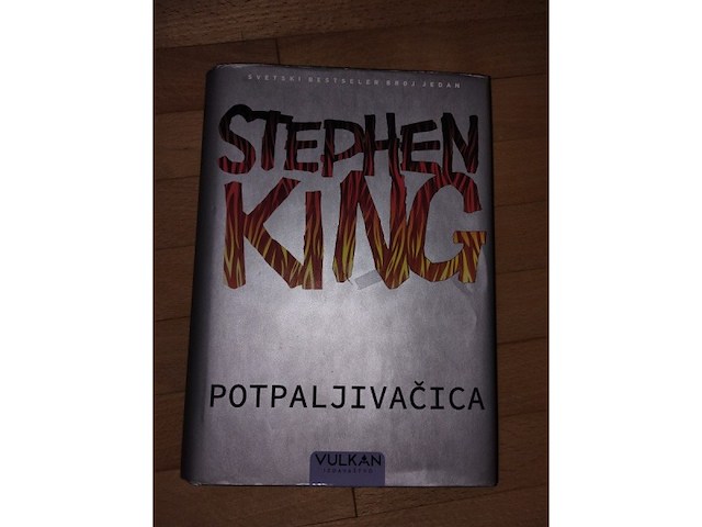 Potpaljivačica, Stiven King