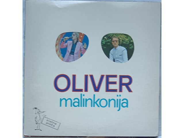 OLIVER  DRAGOJEVIC  -  MALINKONIJA