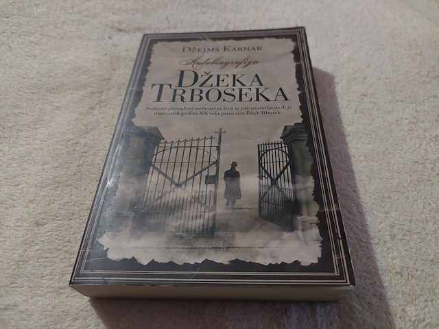 Autobiografija Džeka Trboseka  Džejms Karnak KAO NOVA