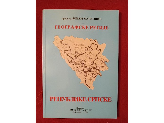 Geografske regije Republike Srpske – Jovan Marković