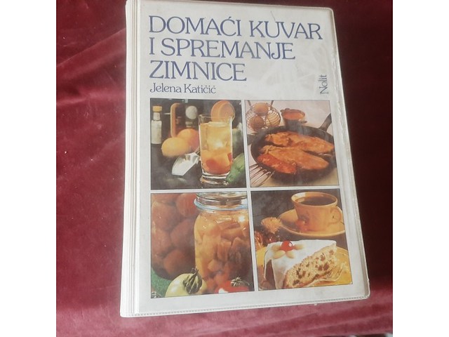 438 DOMAĆI KUVAR I SPREMANJE ZIMNICE - Jelena Katičić