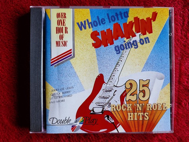 Various – Whole Lotta Shakin` Goin` On (25 Rock `N` R