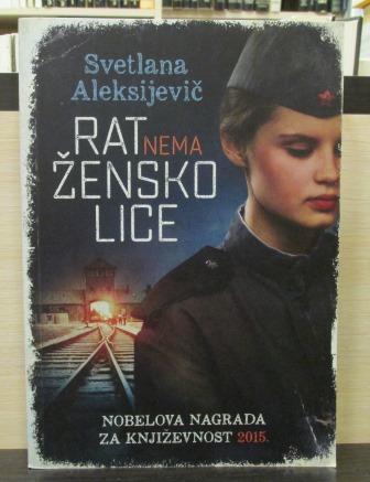 RAT NEMA ŽENSKO LICE – SVETLANA ALEKSIJEVIČ