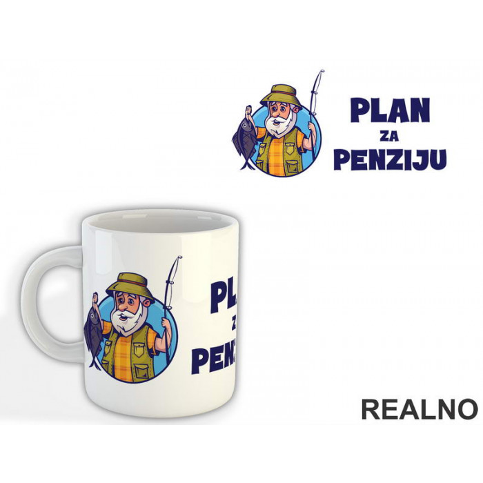 PLAN ZA PENZIJU - PECANJE - FISHING - ŠOLJA