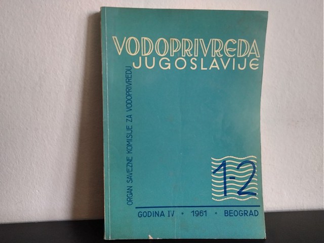 Vodoprivreda Jugoslavije godina IV broj 1-2