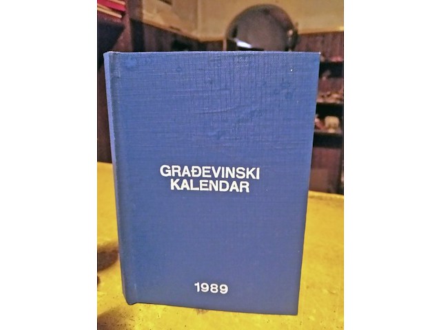 GRAĐEVINSKI KALENDAR 1989
