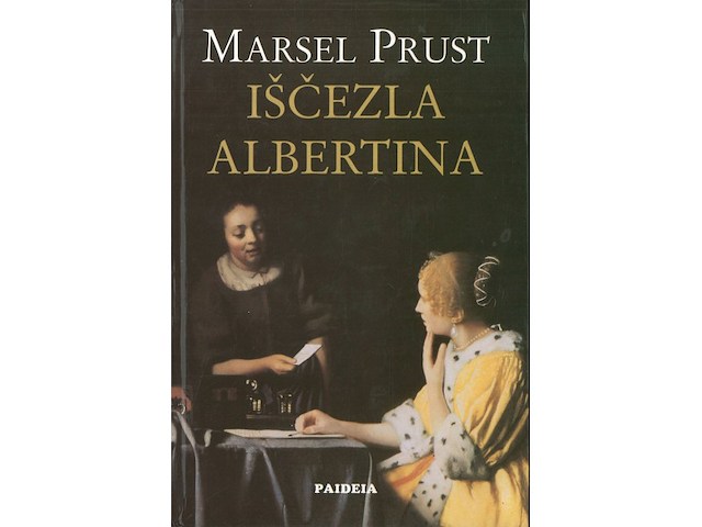 Marsel Prust - IŠČEZLA ALBERTINA