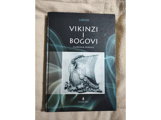 Vikinzi i bogovi,Zvonimir Popović