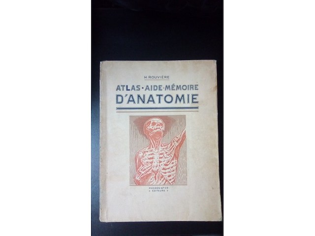 atlas aide memoire d`anatomie- H. Rouviere