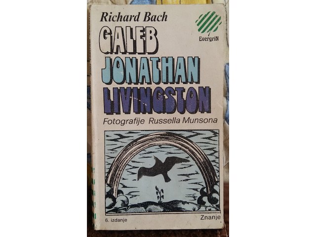 GALEB JONATHAN LIVINGSTON, Richard Bach