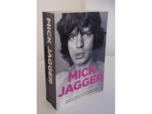 Philip Norman - MICK JAGGER