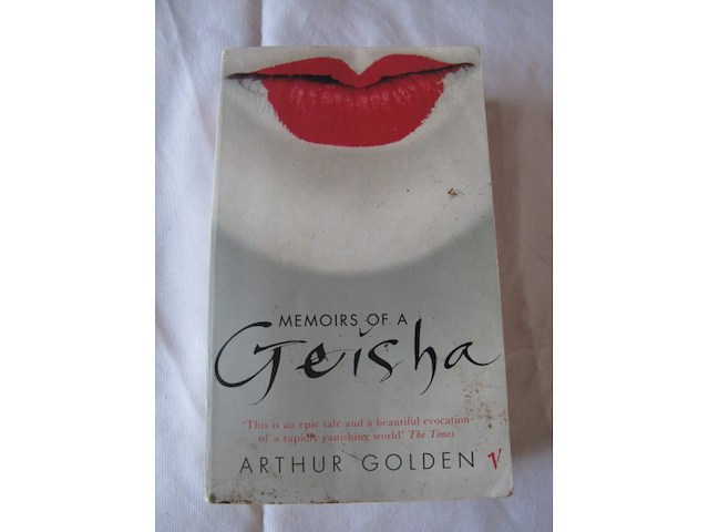 ARTHUR GOLDEN, MEMOiRS OF A Geisha