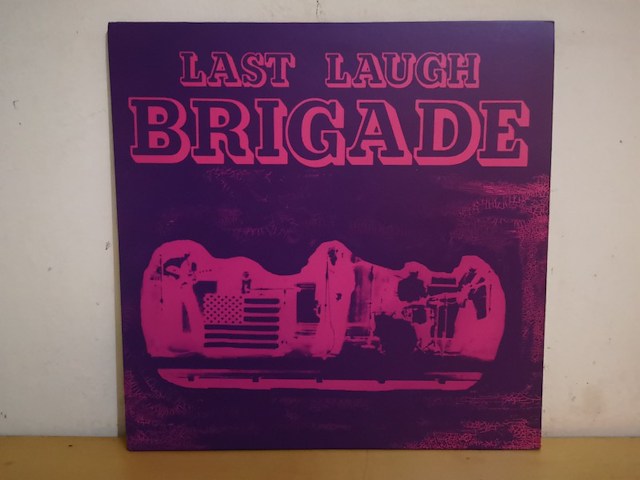 Brigade:Last Laugh