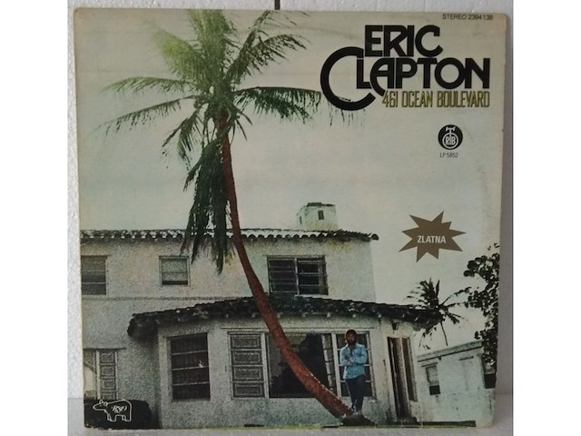 LPS Eric Clapton - 461 Ocean Boulevard (YU)