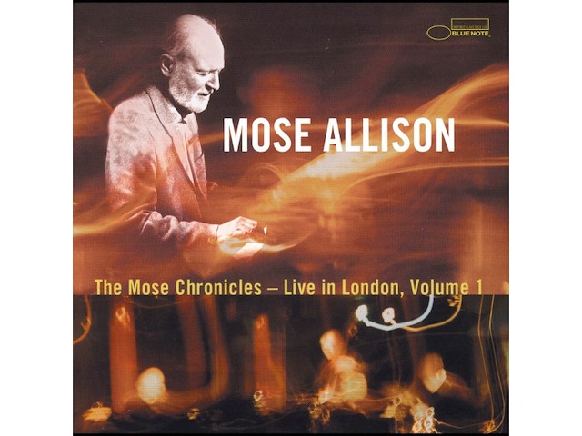 Mose Allison – The Mose Chronicles - Live In London, 1