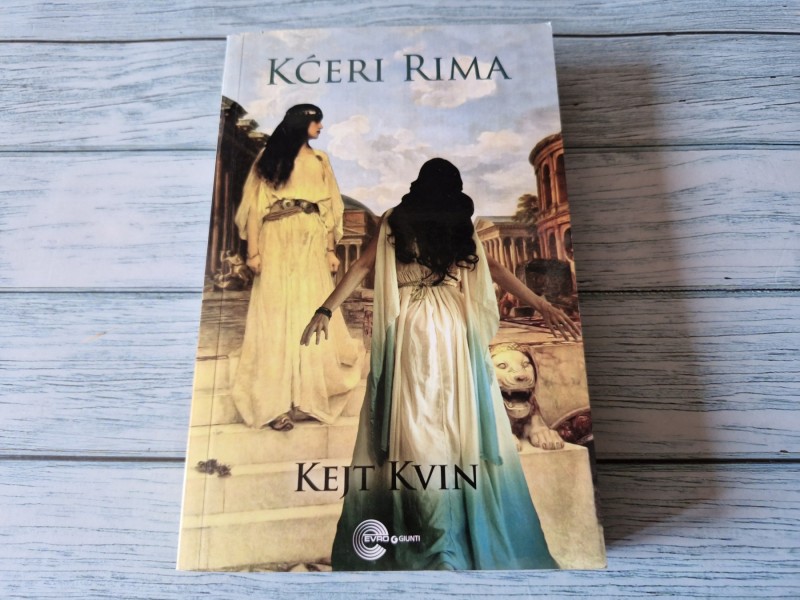KĆERI RIMA - KEJT KVIN