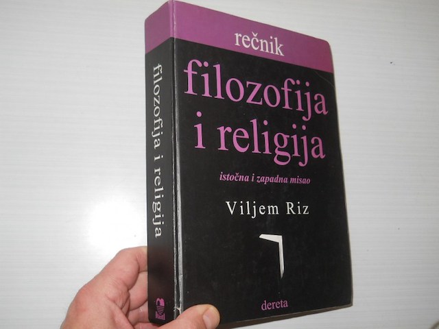 Rečnik FILOZOFIJA I RELIGIJA