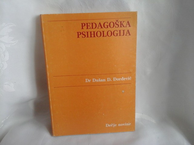 Pedagoška psihologija Dušan Đorđević