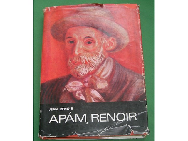 Apám, Renoir - Jean Renoir