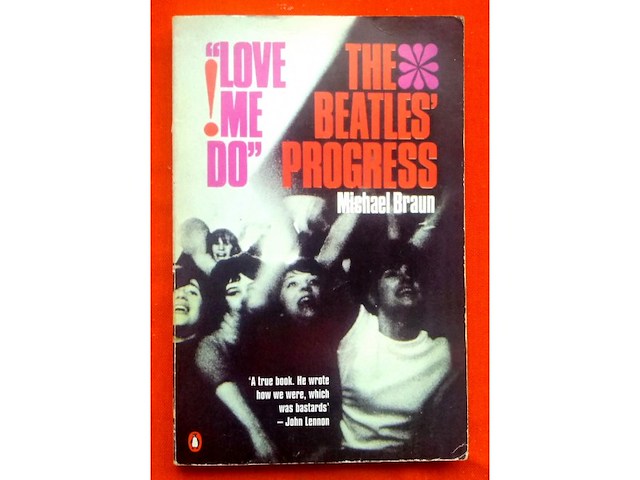 Love me do. The Beatles progress, Michael Braun