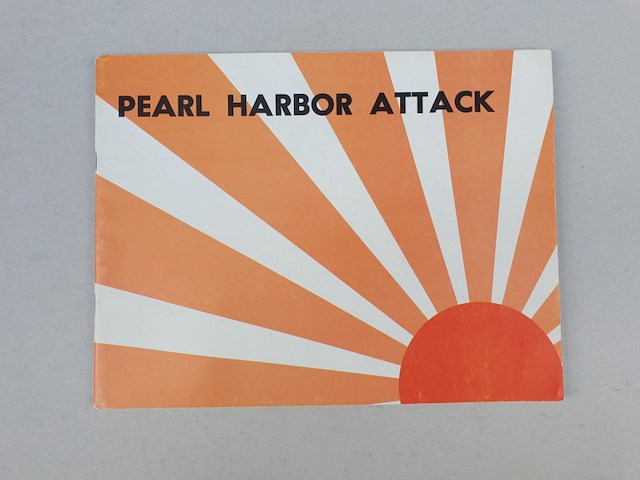 Pearl Harbor Attack : An Abbreviated History