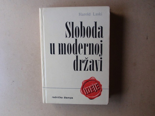 Harold Laski - SLOBODA U MODERNOJ DRŽAVI