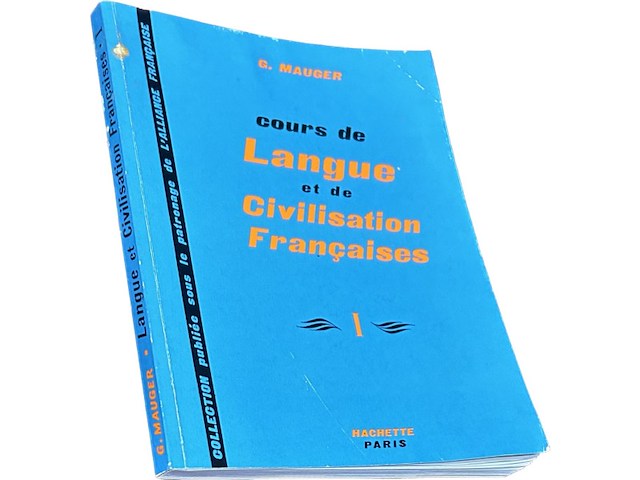 Cours de Langue et de Civilisation Francaises 1