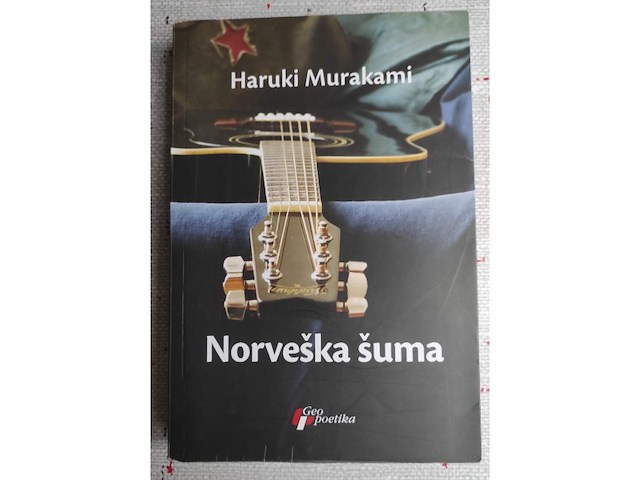 Haruki Murakami - Norveška šuma