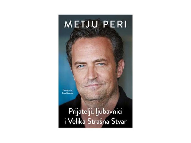 Prijatelji, ljubavnici i Velika Strašna Stvar - Metju Peri