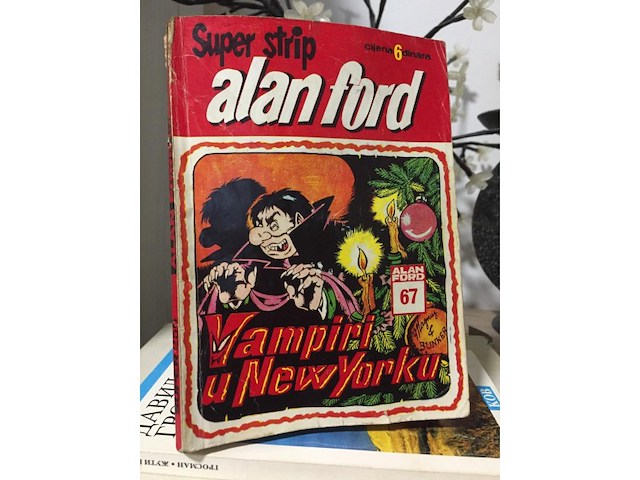 Alan Ford VAMPIRI U NEW YORKU broj 67