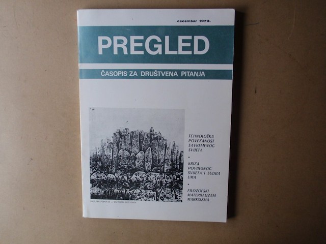 PREGLED SARAJEVO 12 / 1973 : Časopis za društvena