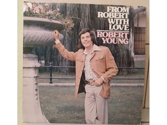 Robert Young  – From Robert With Love