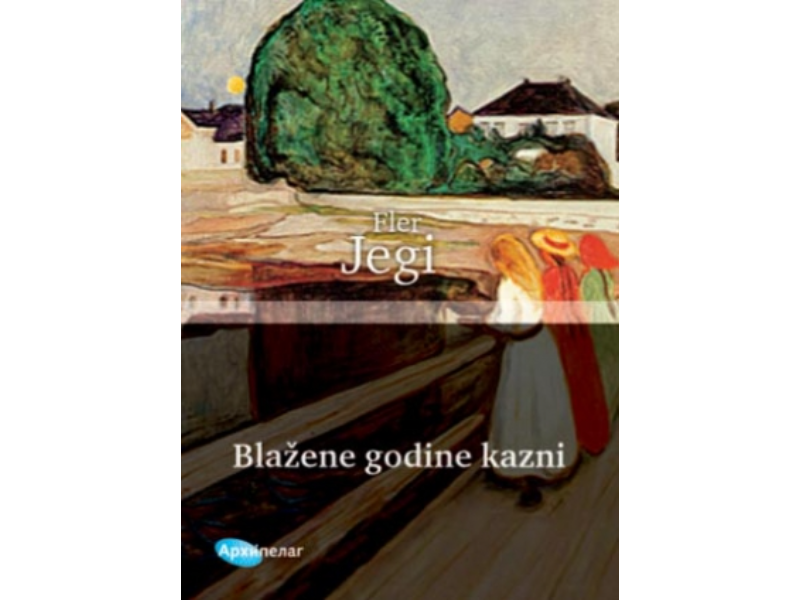 Blažene godine kazni