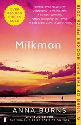 Milkman : WINNER OF THE MAN BOOKER PRIZE 2018