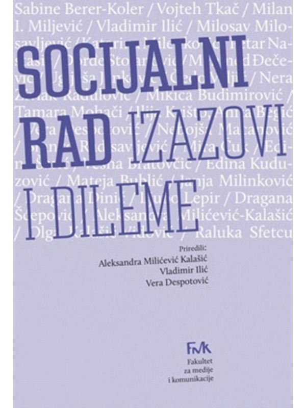 Socijalni rad: izazovi i dileme