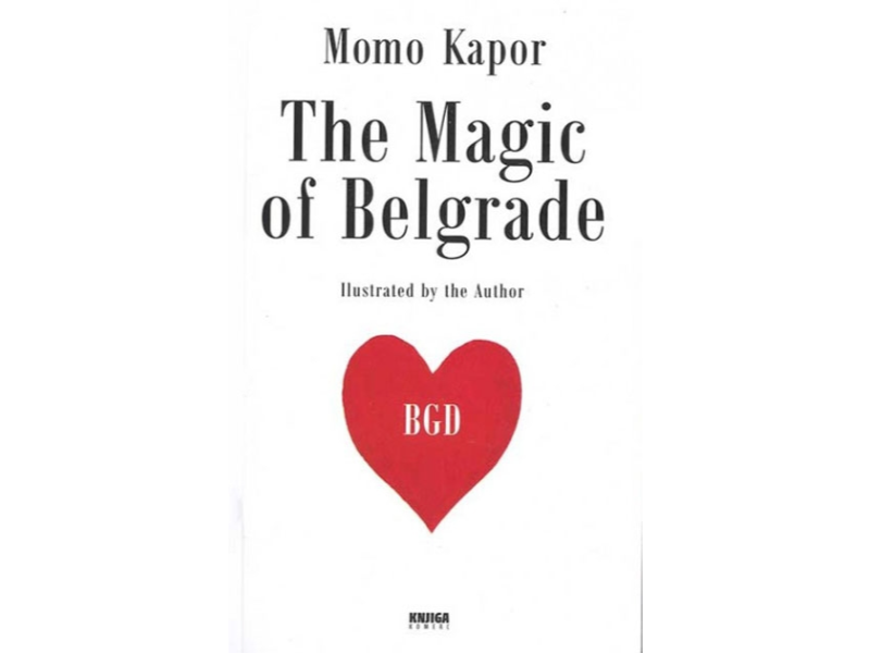 The Magic of Belgrade