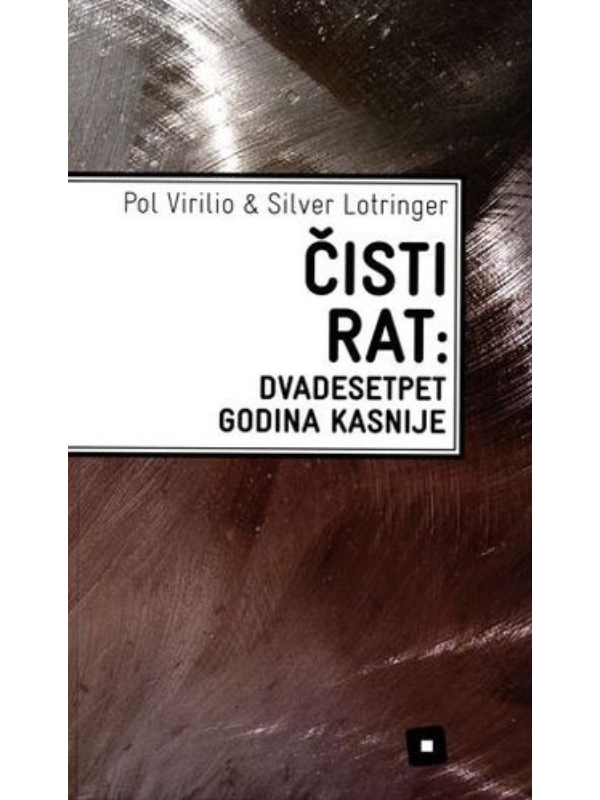 Čisti rat : dvadesetpet godina