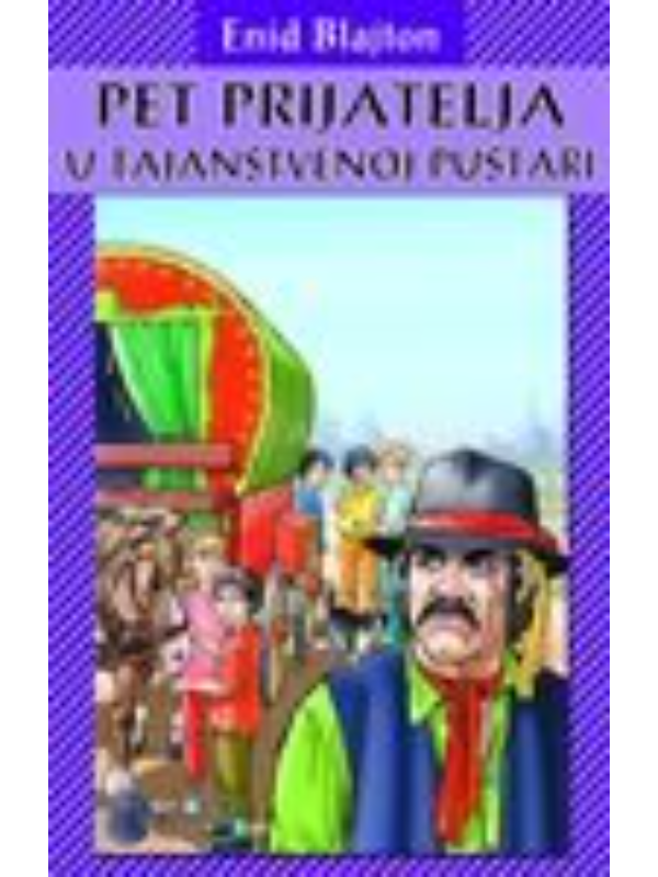 PET PRIJATELJA U TAJANSTVENOJ PUSTARI-EVRO GIUNTI