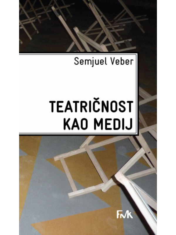 Teatričnost kao medij