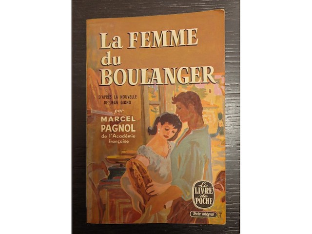 La femme du boulanger - Marcel Pagnol