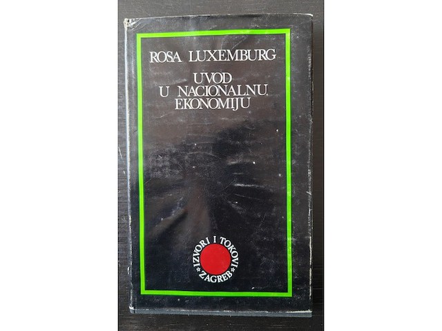 Uvod u nacionalnu ekonomiju - Rosa Luxemburg