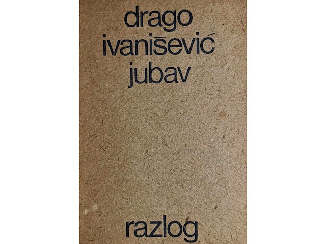 Jubav Drago Ivanišević