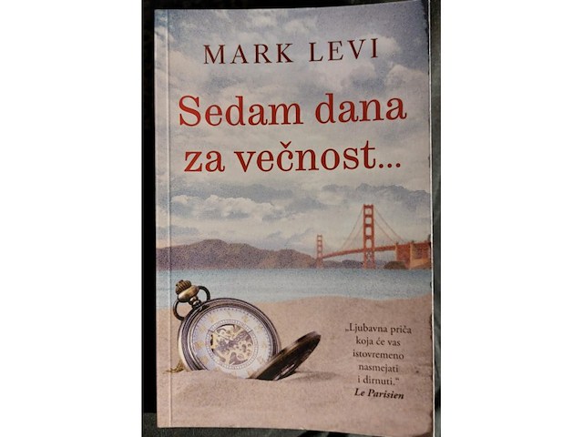 Knjiga SEDAM DANA ZA VEČNOST Mark Levi